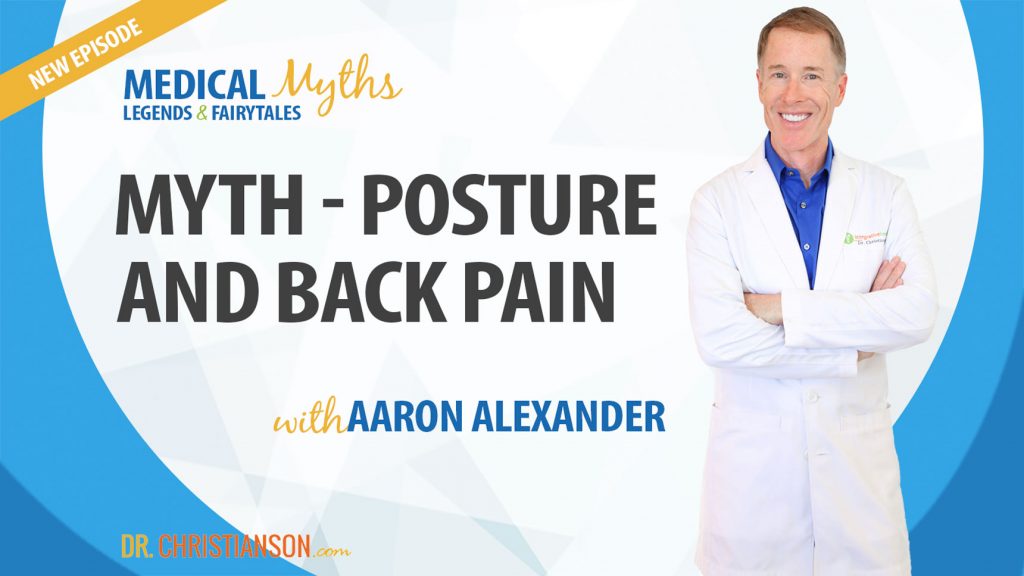 Podcast - Myth - Posture and Back Pain with Aaron Alexander