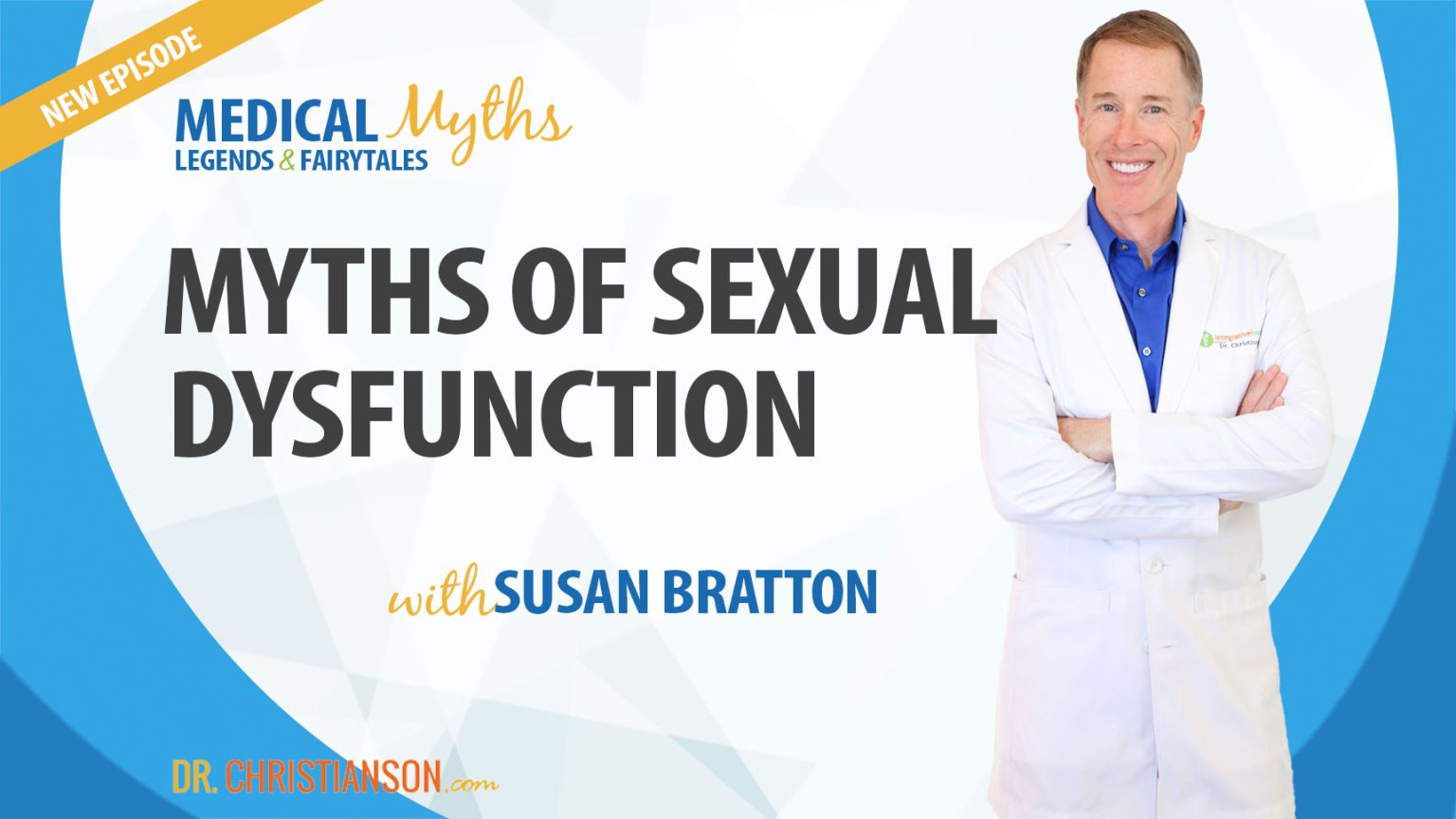 Myths of Sexual Dysfunction with Susan Bratton