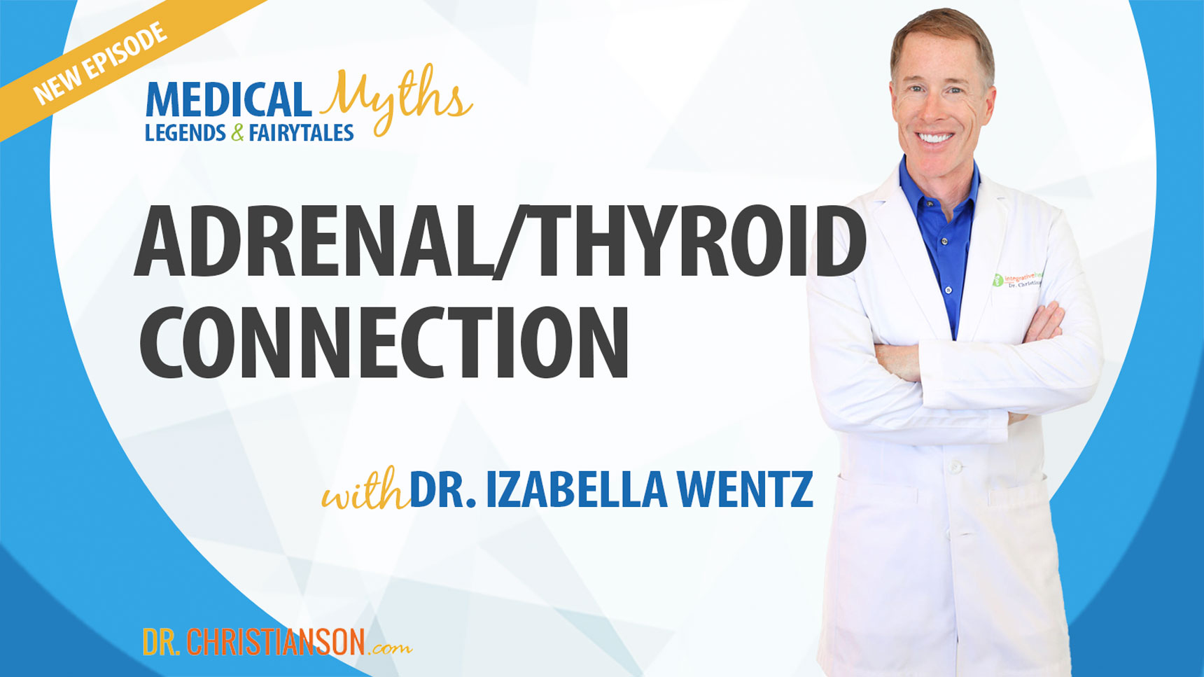 Adrenal/Thyroid Connection with Dr. Izabella Wentz