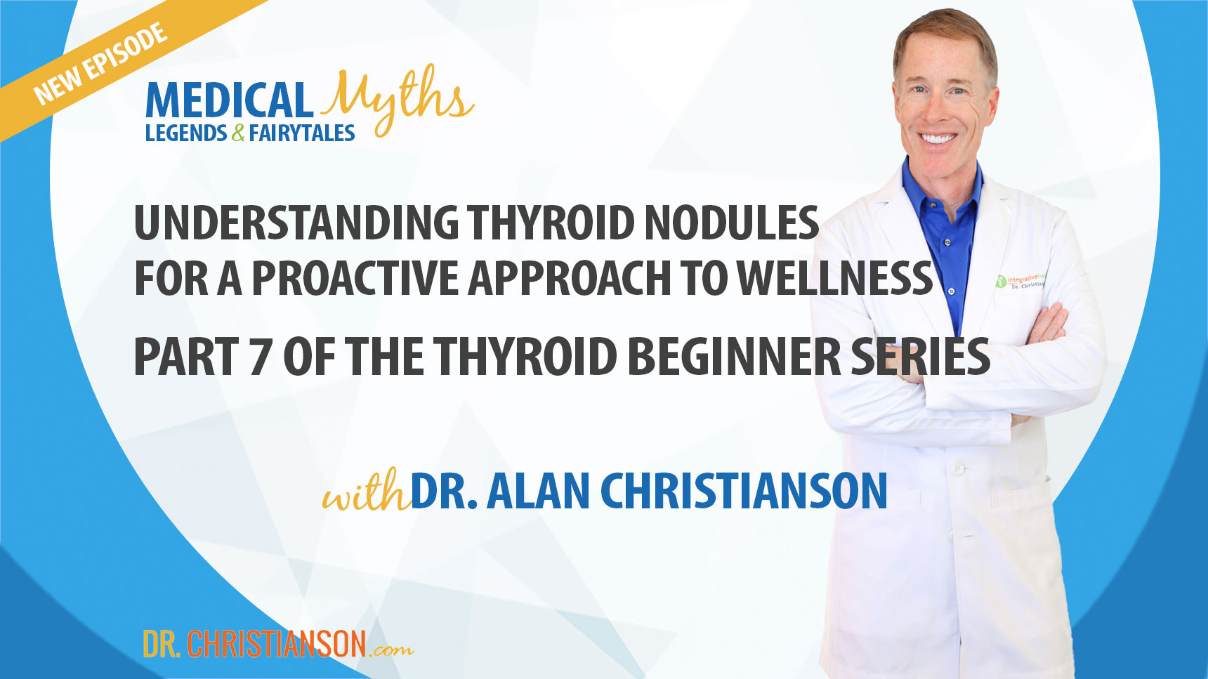 Thyroid Nodules for a Proactive Approach to Wellness